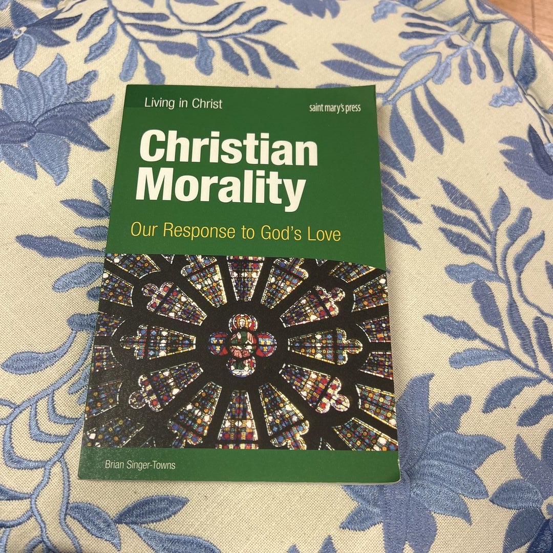 Christian Morality (student Book) by Brian Singer-Towns, Paperback ...