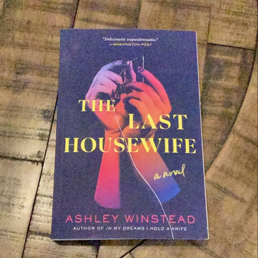 The Last Housewife by Ashley Winstead, Paperback | Pangobooks