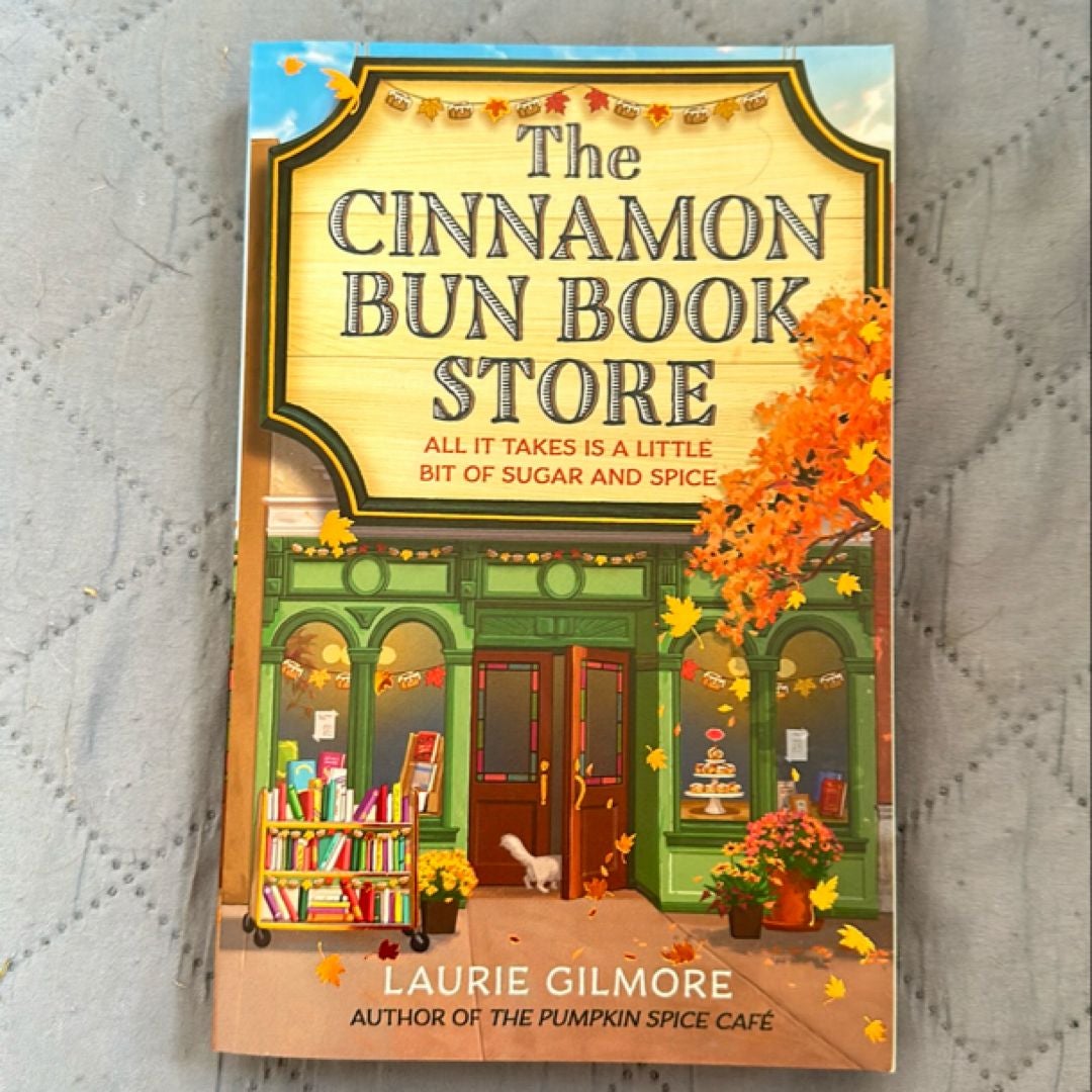 The Cinnamon Bun Book Store (Dream Harbor, Book 2) by Laurie Gilmore