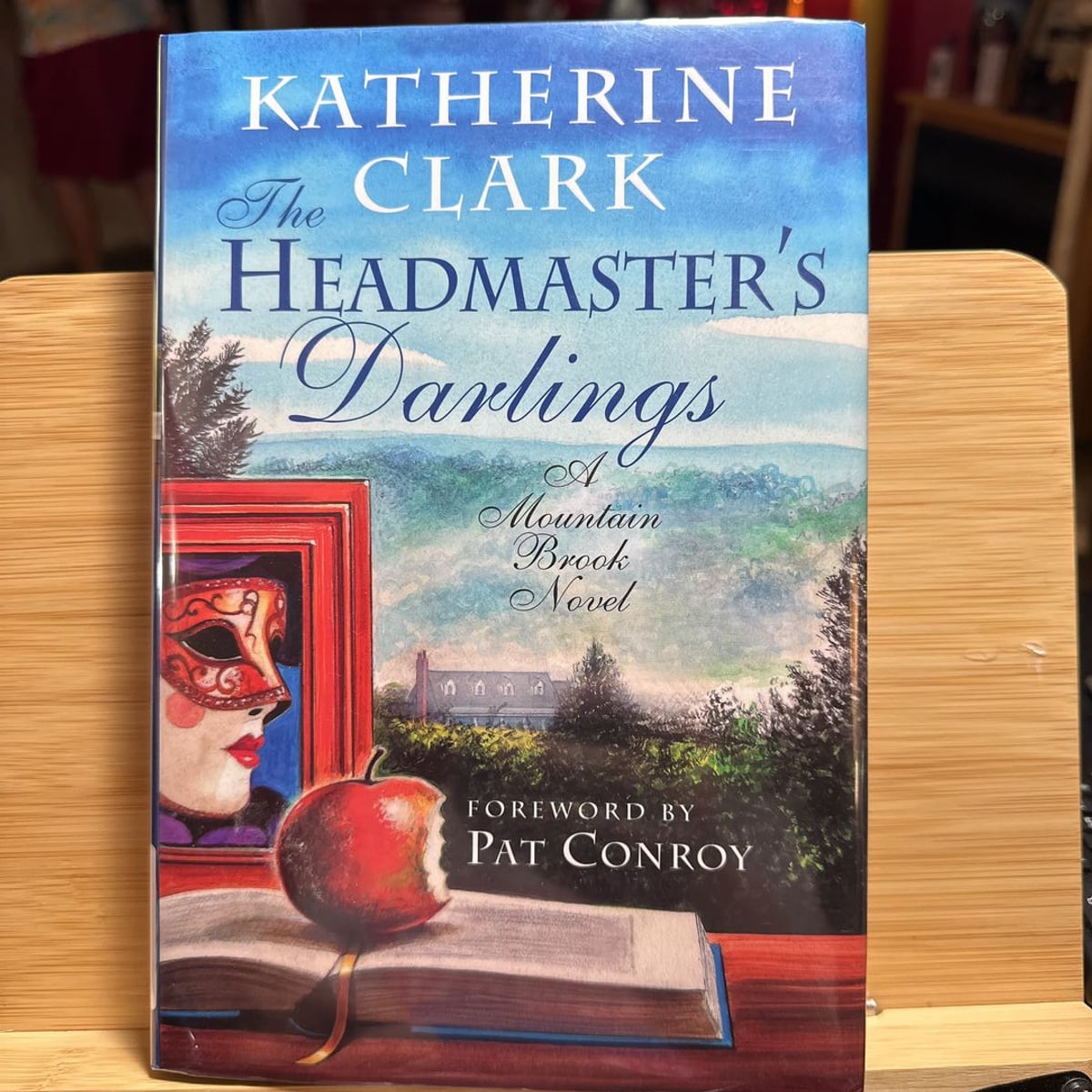 The Headmaster's Darlings by Katherine Clark, Pat Conroy