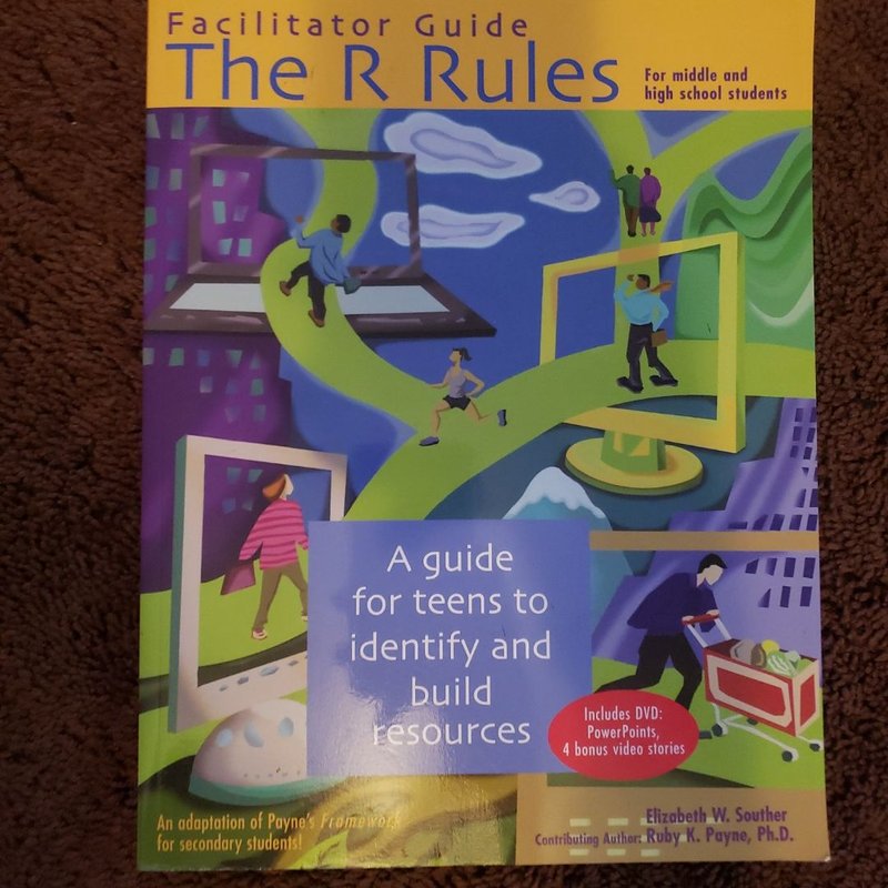The R Rules Facilitator Guide by Elizabeth W. Souther, Ruby K. Payne