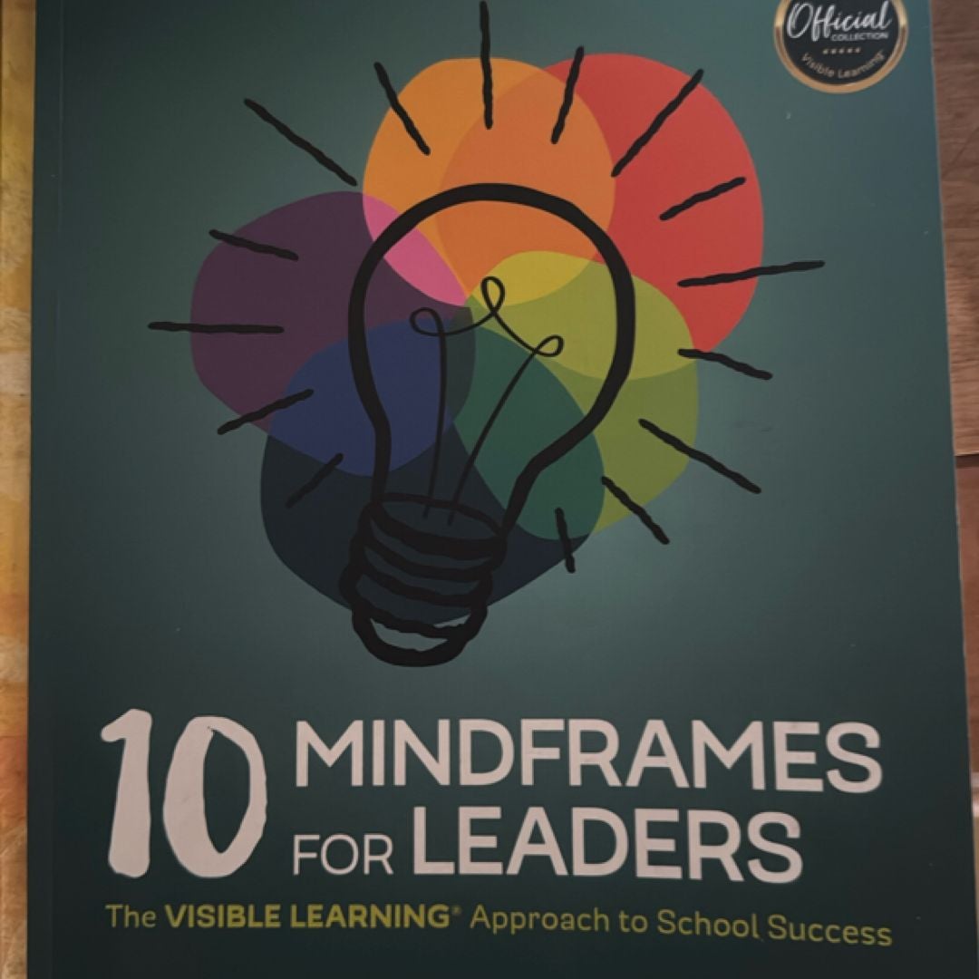 10 Mindframes for Leaders by John Hattie