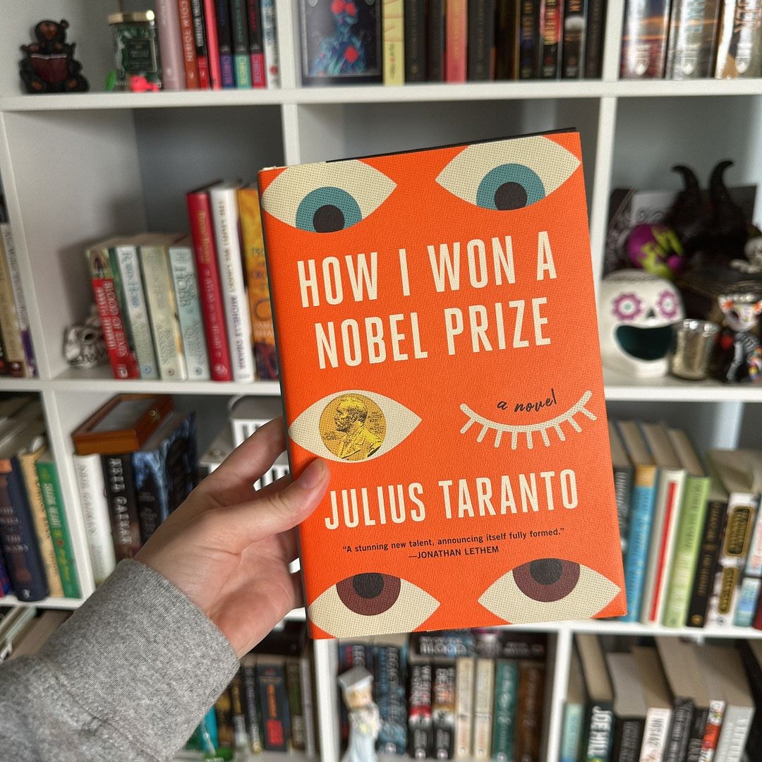 How I Won a Nobel Prize by Julius Taranto, Hardcover | Pangobooks