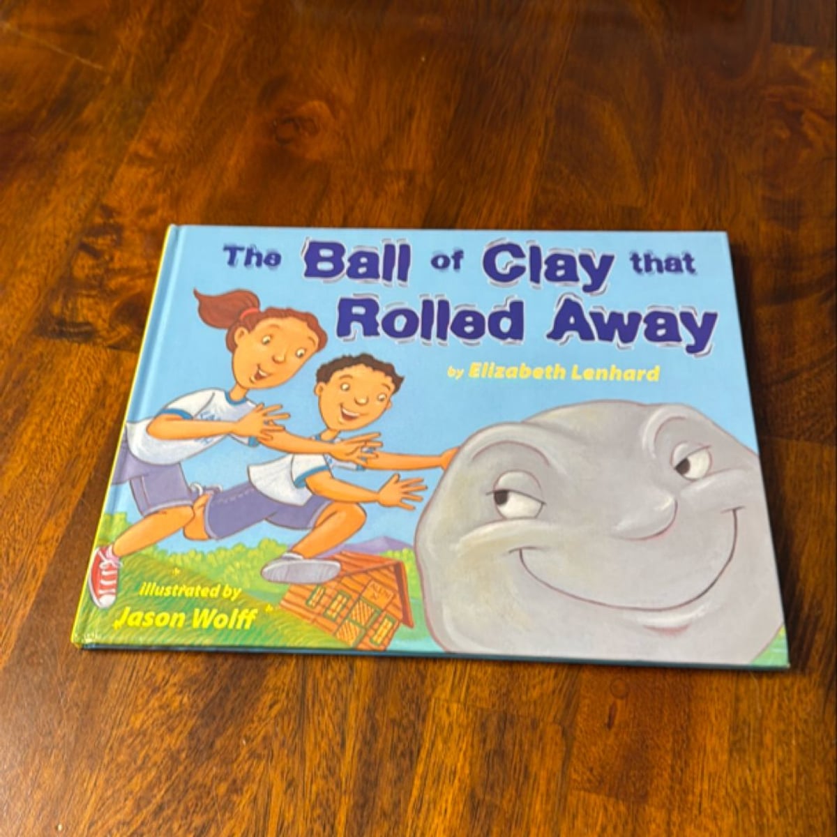 The Ball of Clay That Rolled Away by Elizabeth Lenhard