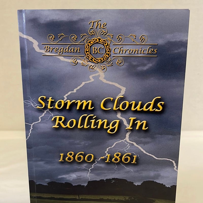 Storm Clouds Rolling in (# 1 in the Bregdan Chronicles Historical ...
