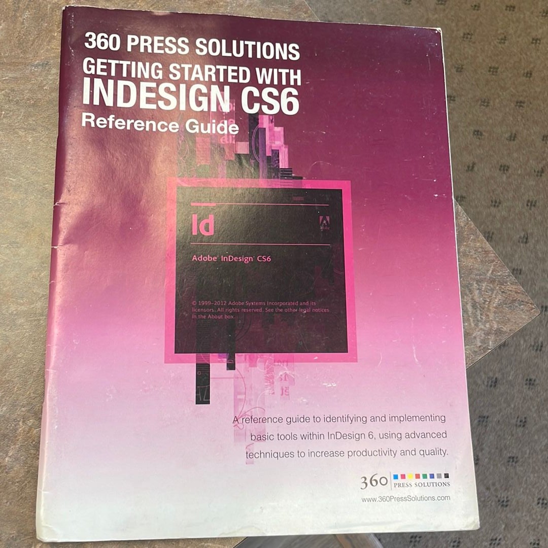Getting Started with Indesign CS6 by 360 Press Solutions , Paperback ...