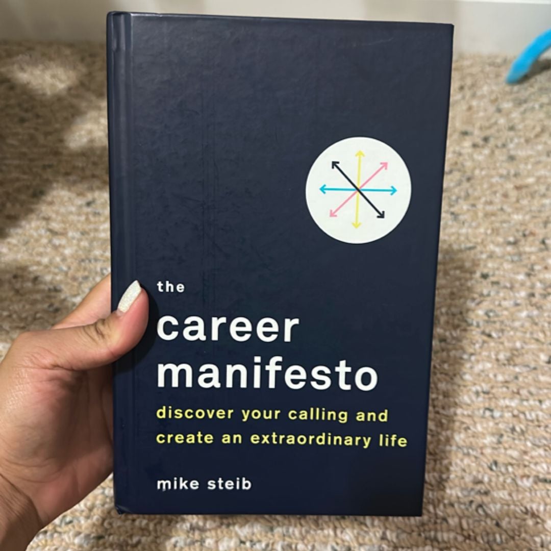 The Career Manifesto by Mike Steib