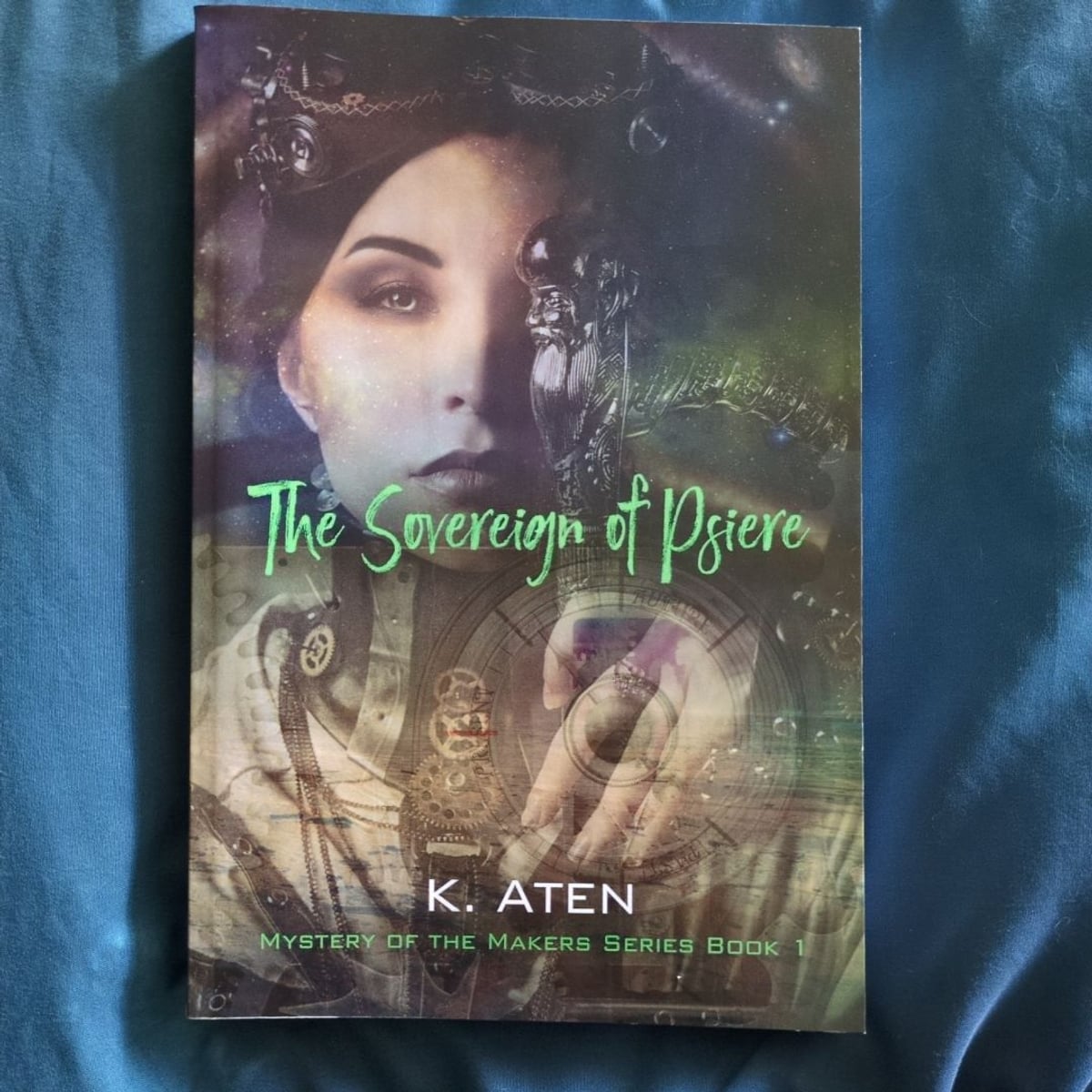 The Sovereign of Psiere - Book One in the Mystery of the Makers Series ...