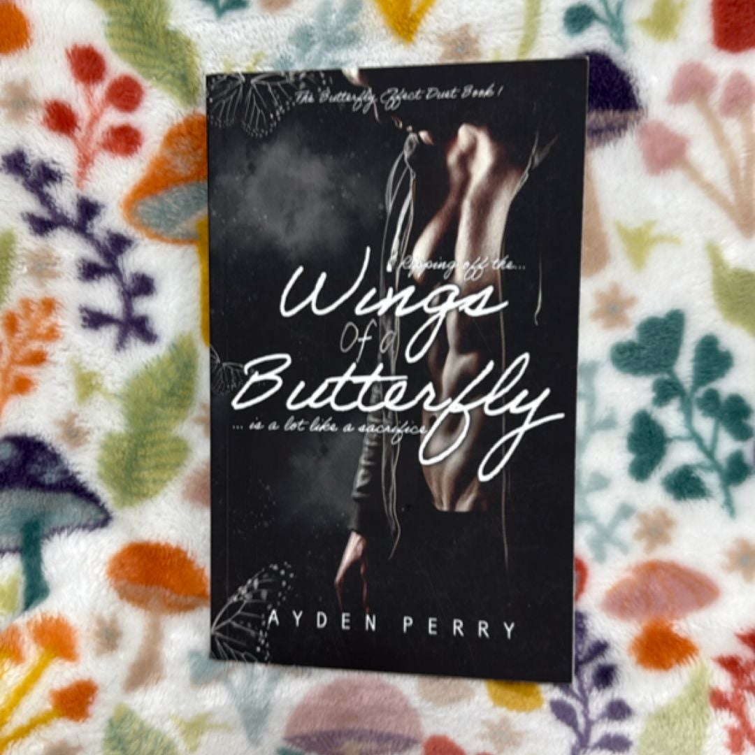 Wings of a Butterfly by Ayden Perry