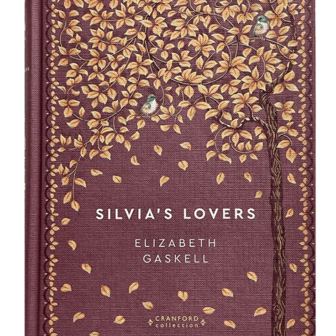Cranford Collection Silvia’s Lovers by Elizabeth Gaskell, Hardcover ...