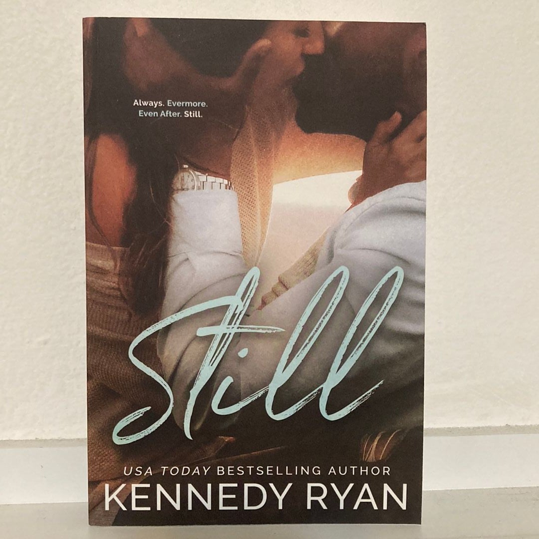 Still by Kennedy Ryan
