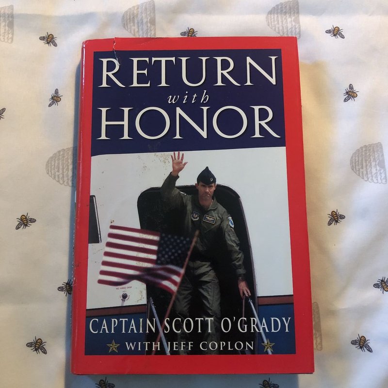 Return with Honor by Scott O'Grady, Hardcover | Pangobooks