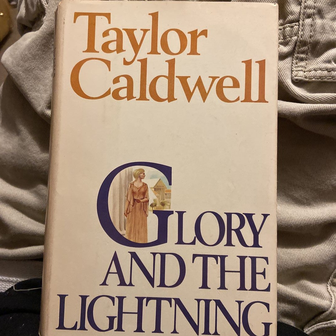 Glory and the Lightning by Taylor Caldwell, Hardcover | Pangobooks