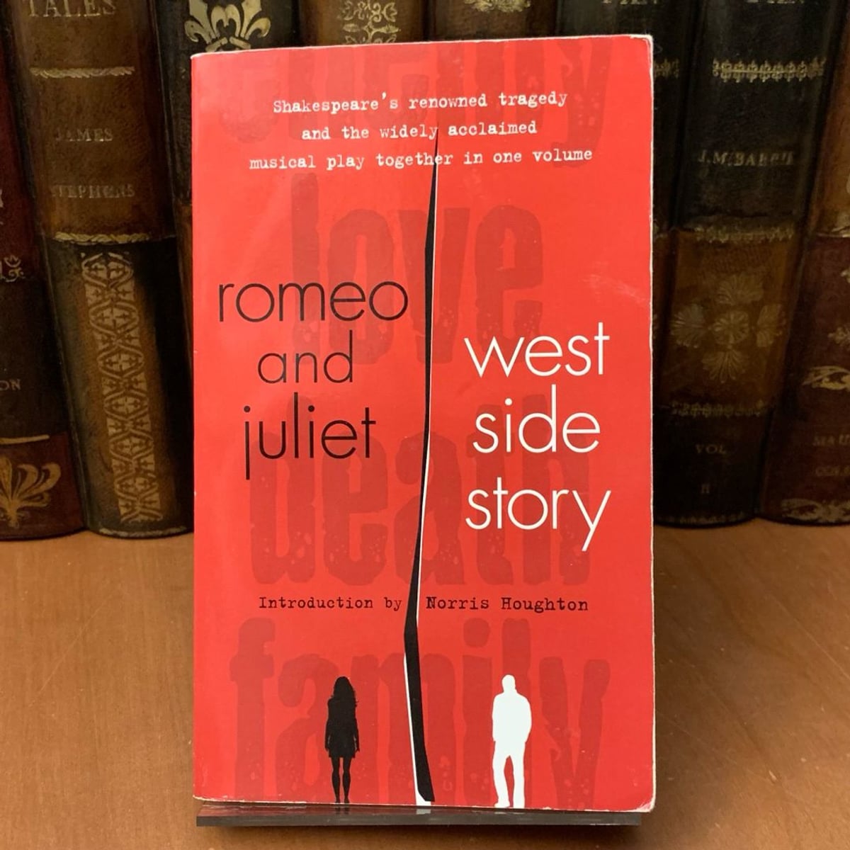 Romeo and Juliet and West Side Story by William Shakespeare