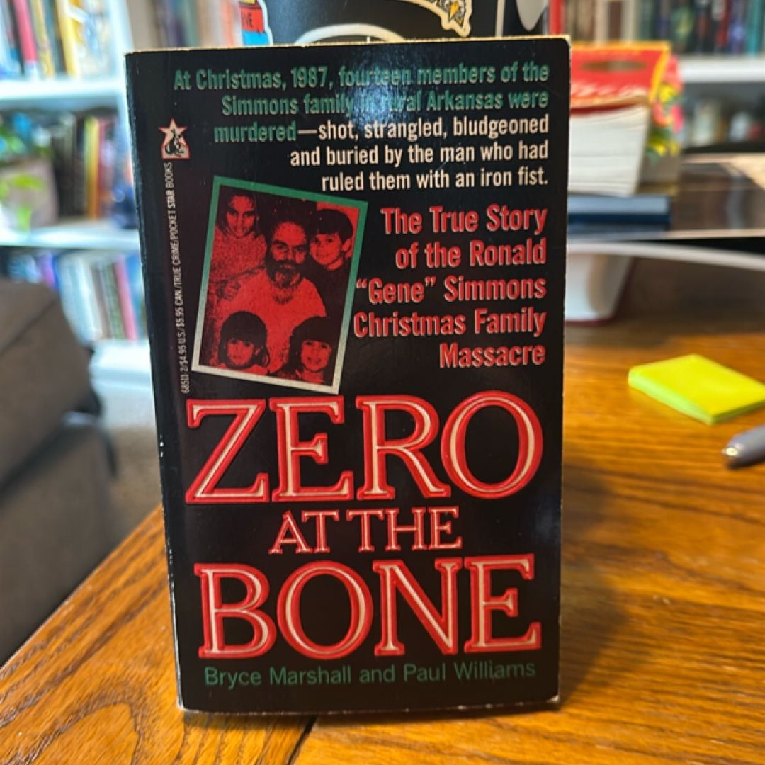 Zero at the Bone by Bryce Marshall, Paul Williams