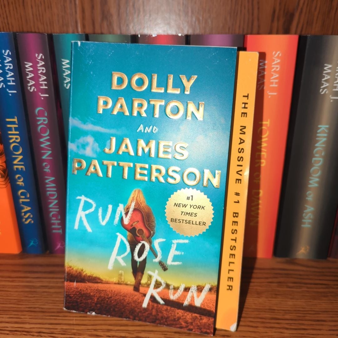 Run, Rose, Run by James Patterson; Dolly Parton, Paperback | Pangobooks
