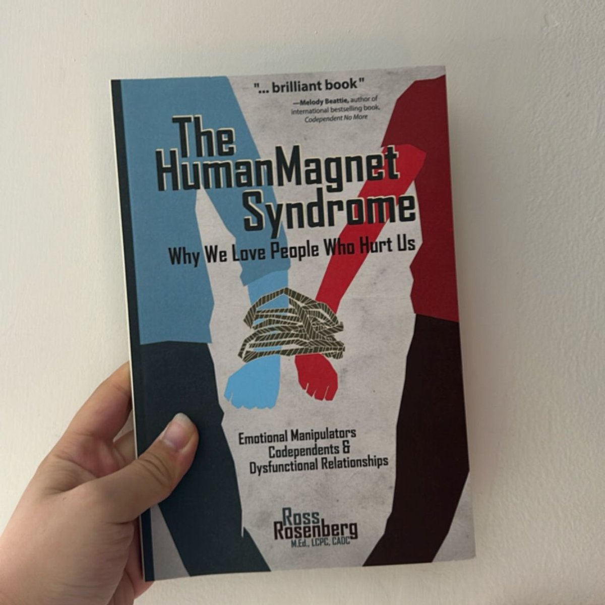 The Human Magnet Syndrome by Ross Rosenberg
