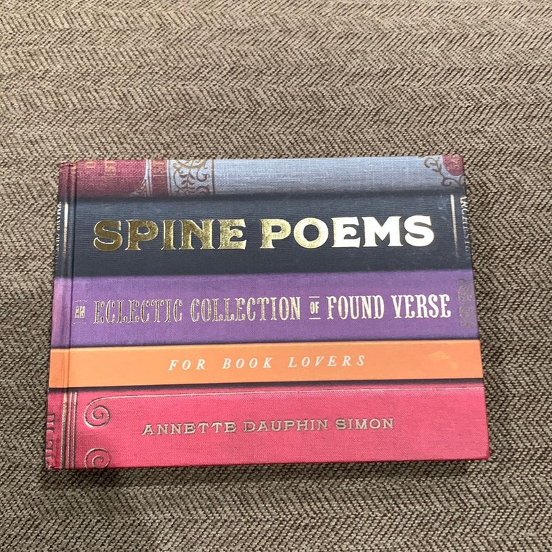 Spine Poems by Annette Dauphin Simon