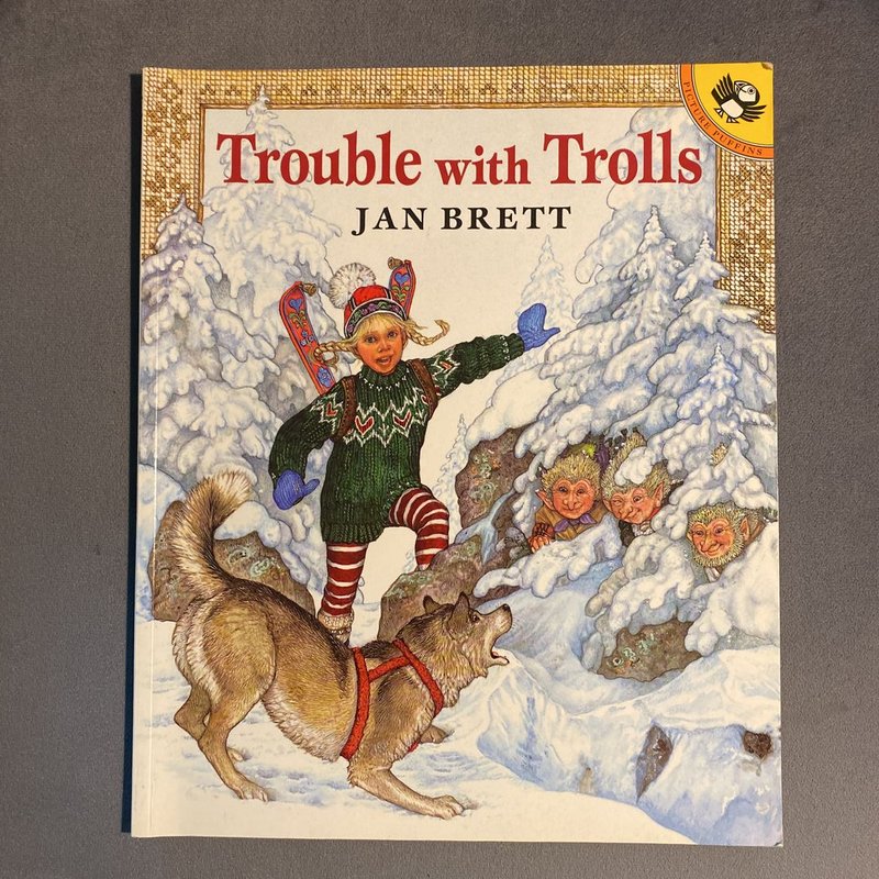Trouble with Trolls by Jan Brett