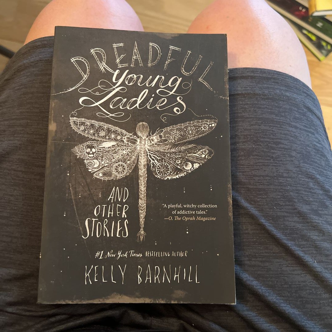 Dreadful Young Ladies and Other Stories by Kelly Barnhill, Paperback ...