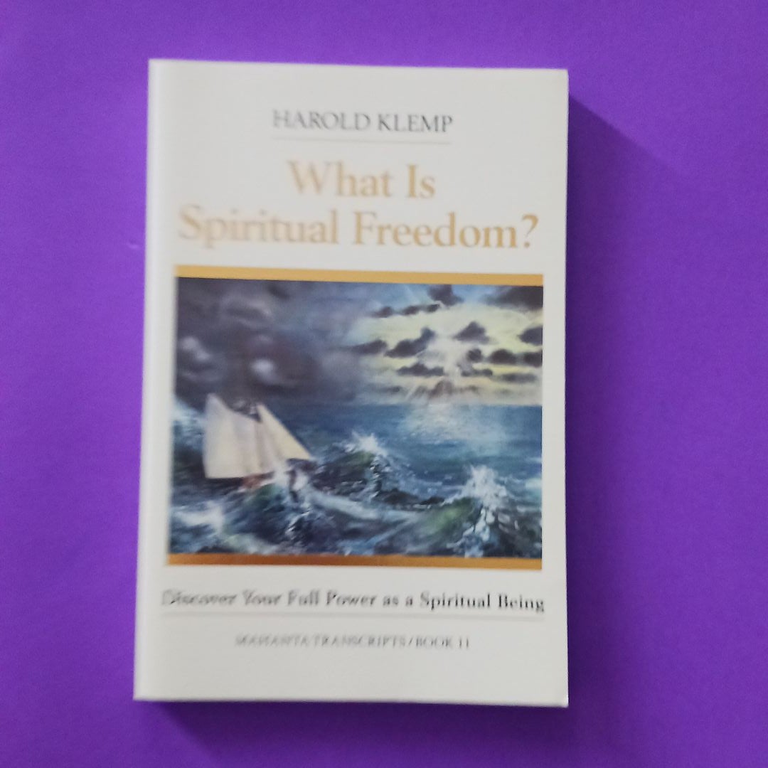 What Is Spiritual Freedom by Harold Klemp