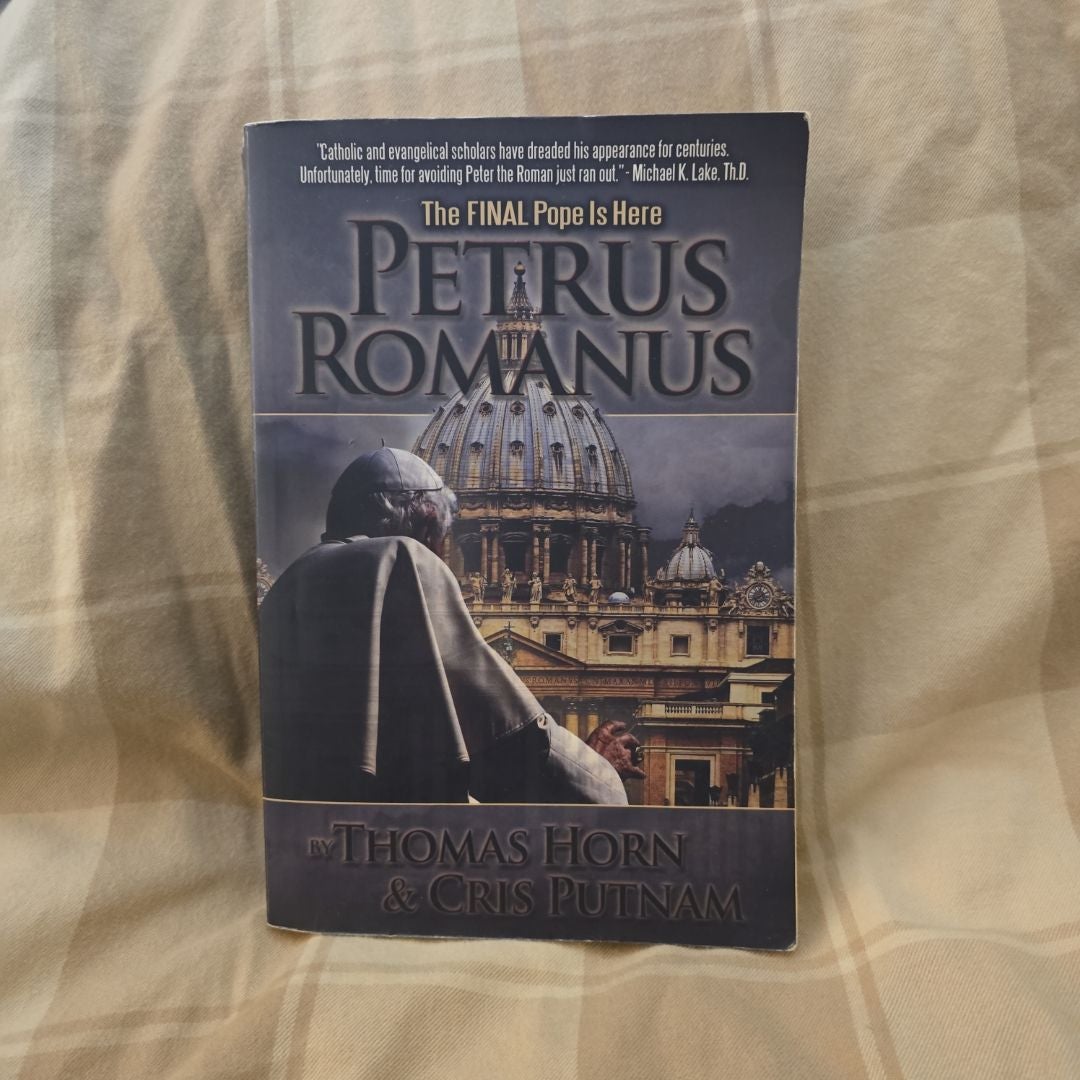 Petrus Romanus by Thomas R. Horn; Cris D. Putnam, Paperback | Pangobooks