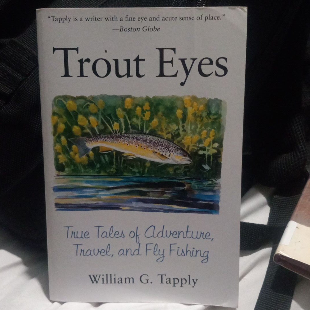 Trout Eyes by William G. Tapply, Paperback | Pangobooks