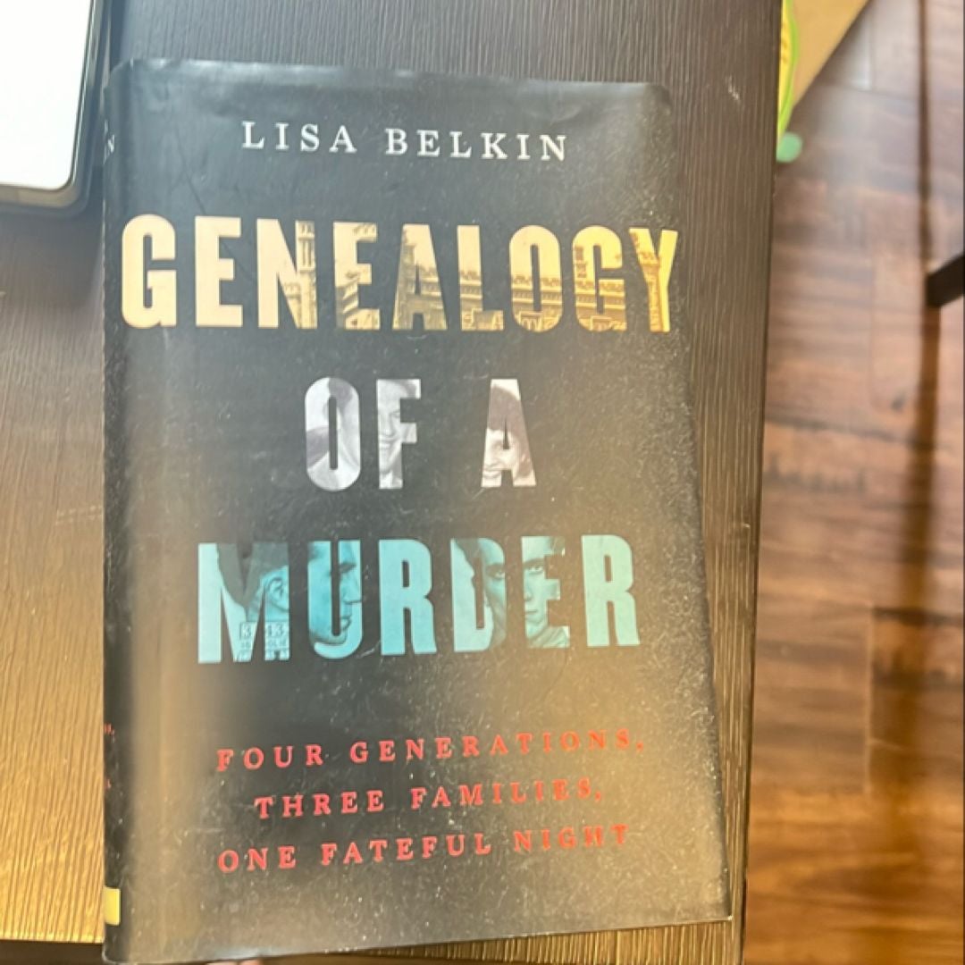 Genealogy of a Murder by Lisa Belkin