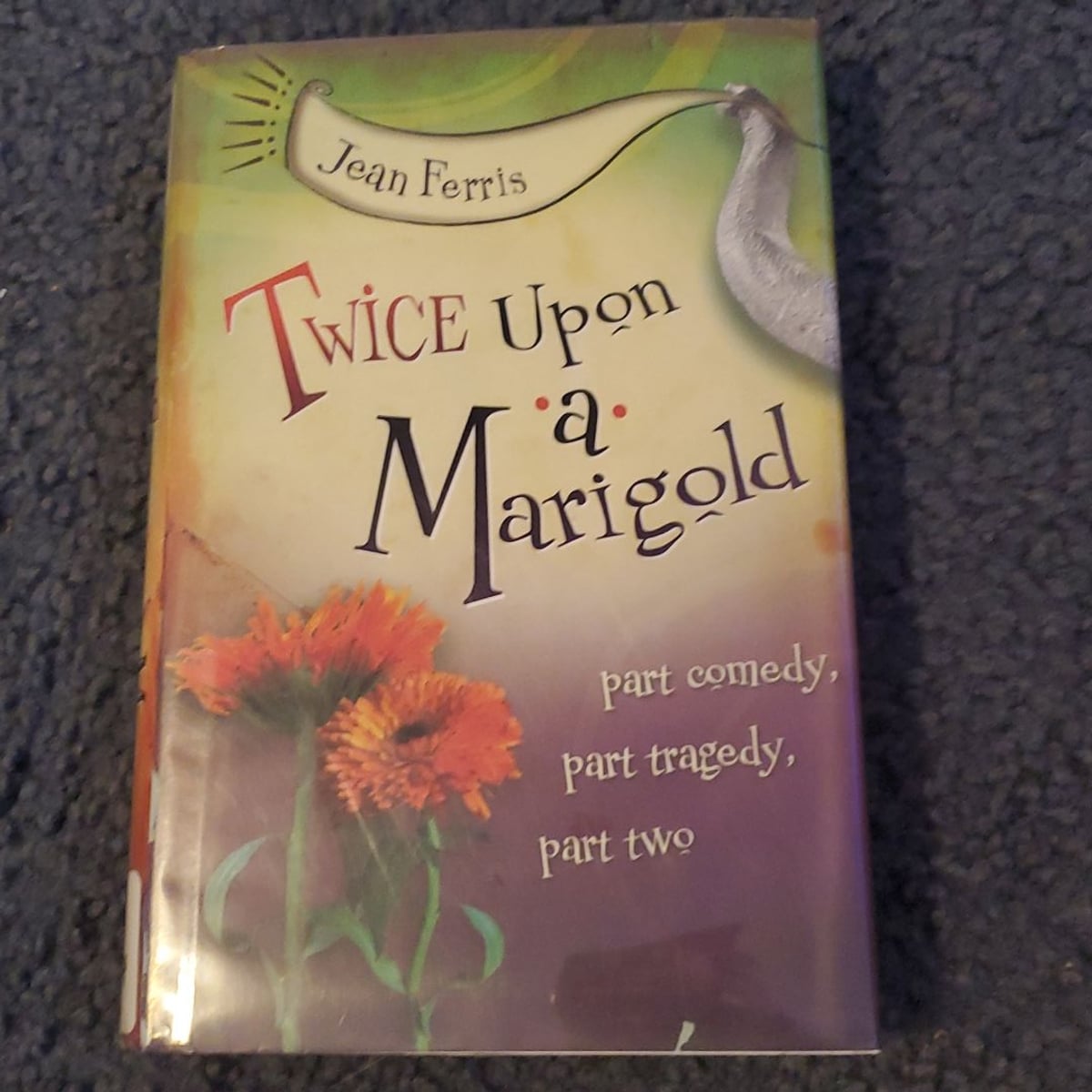 Twice upon a Marigold by Jean Ferris, Hardcover | Pangobooks