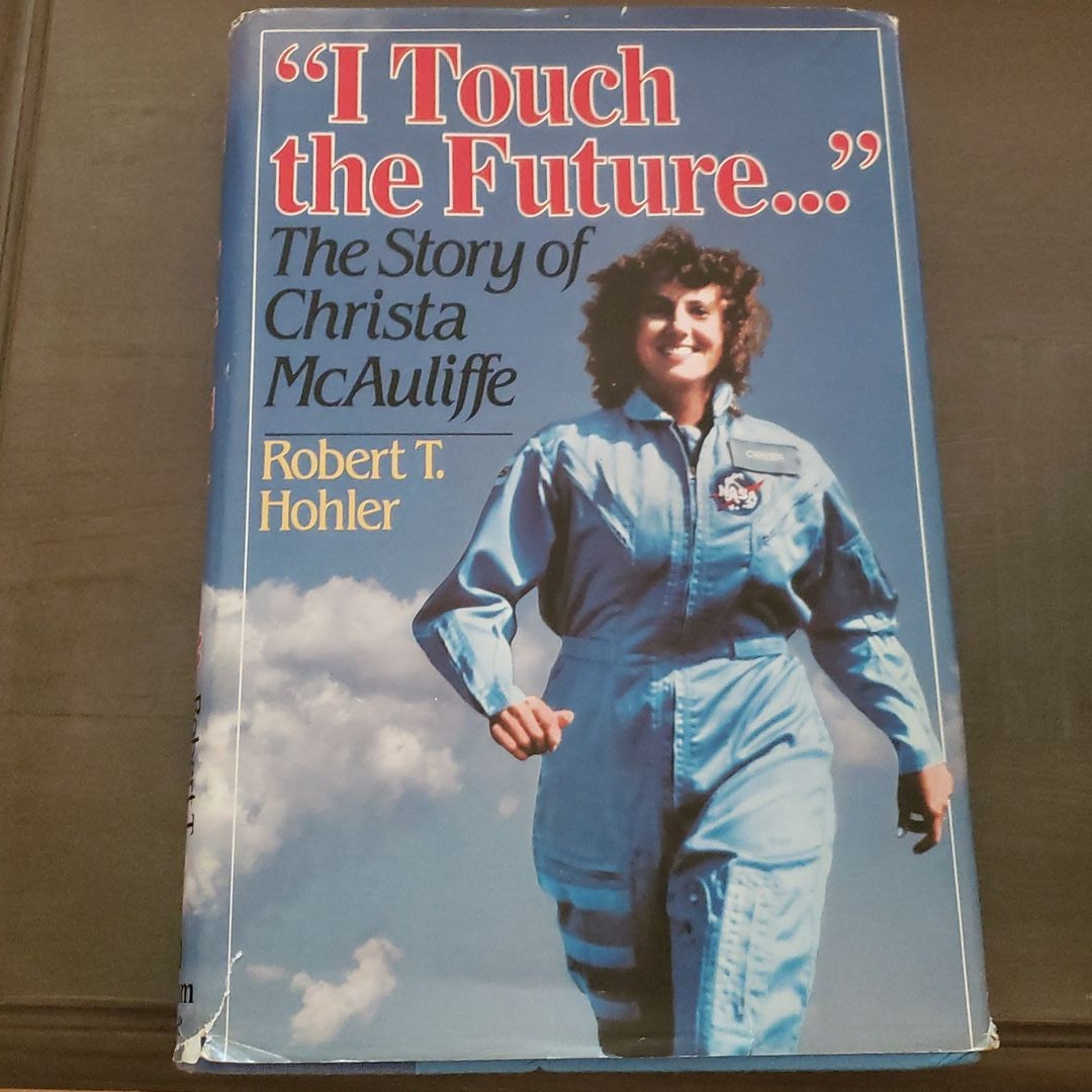 I Touch the Future... by Robert T. Hohler