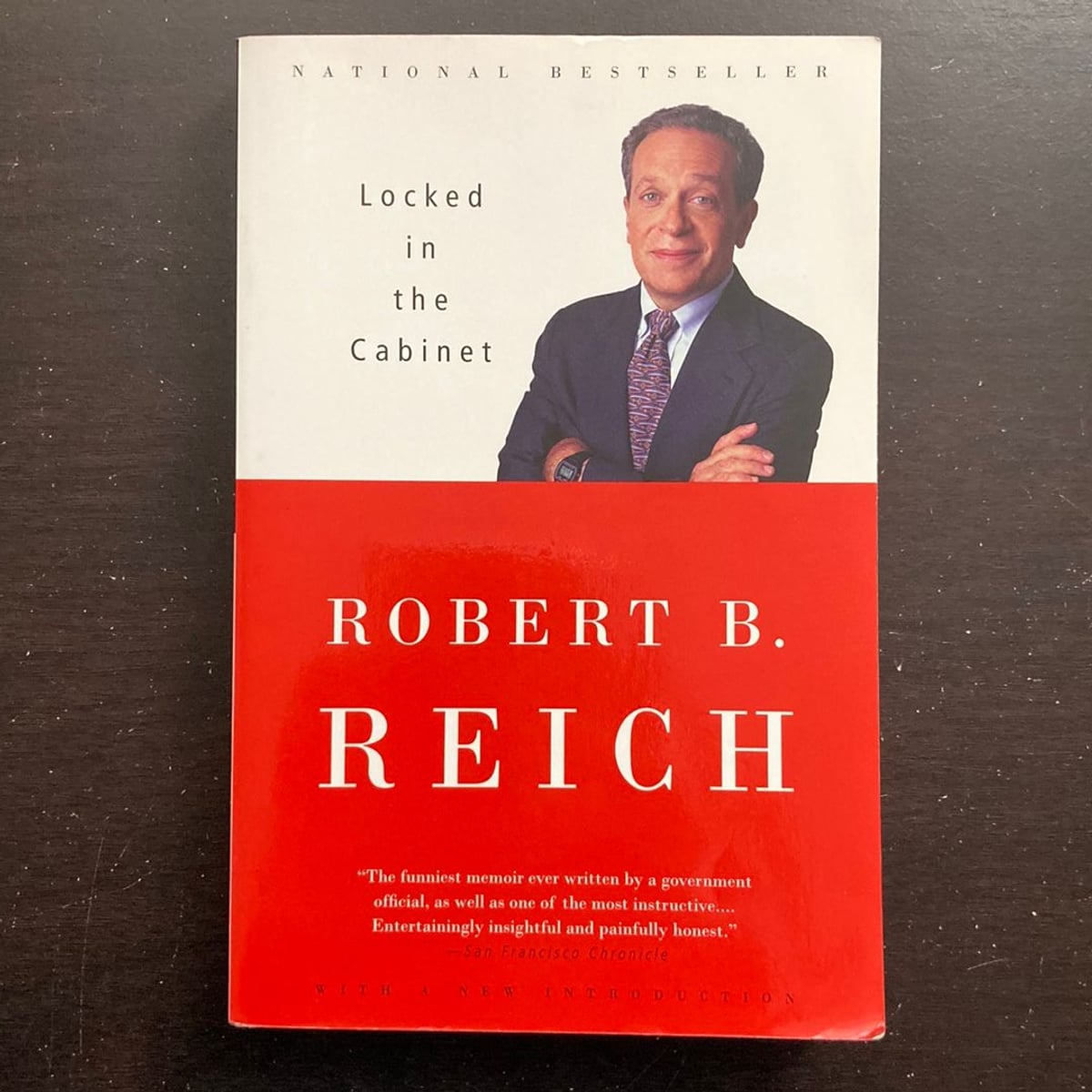 Locked in the Cabinet by Robert B. Reich