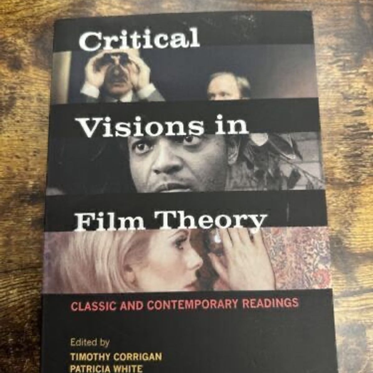 Critical Visions in Film Theory by Timothy Corrigan, Patricia White ...
