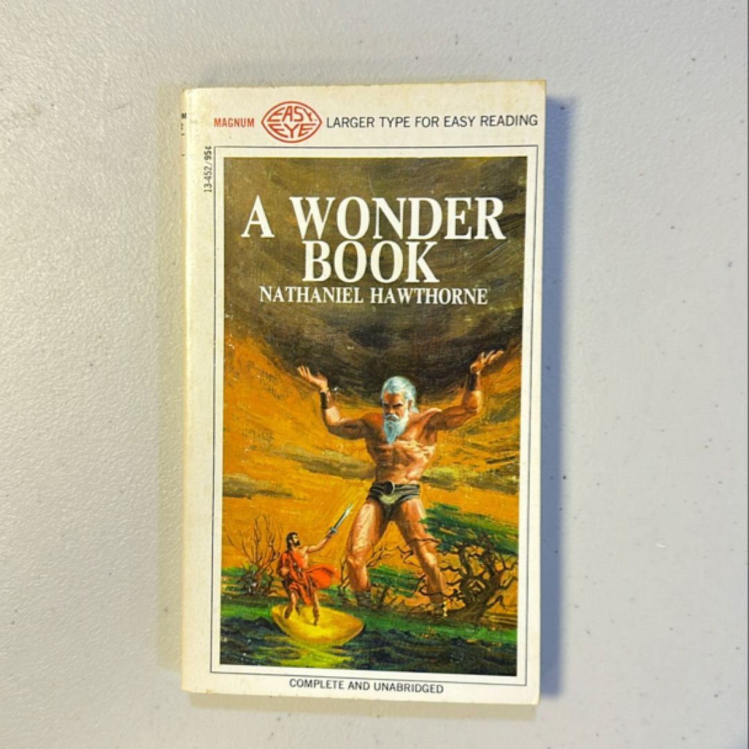 A Wonder Book (Magnum Easy Eye Edition) by Nathaniel Hawthorne ...