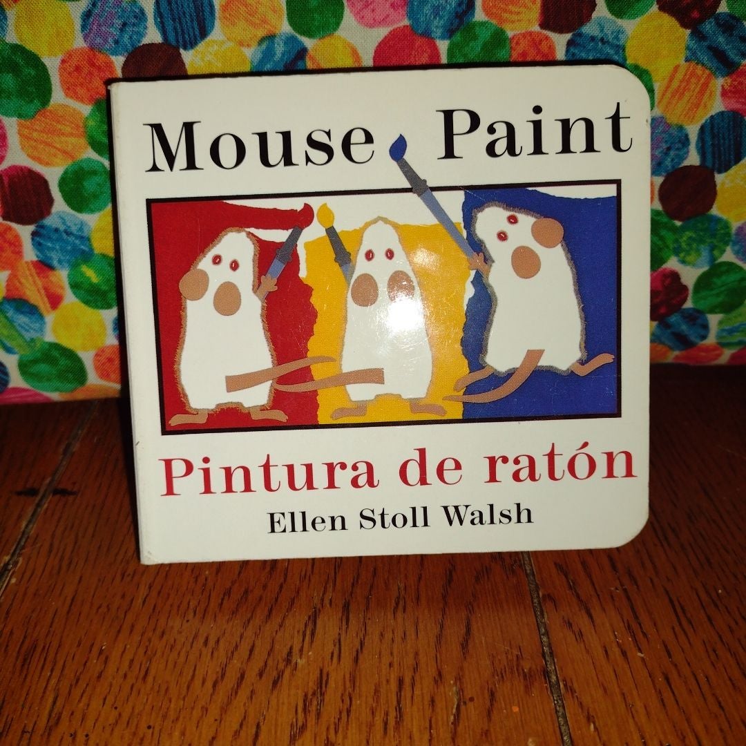 Mouse Paint by Ellen Stoll Walsh