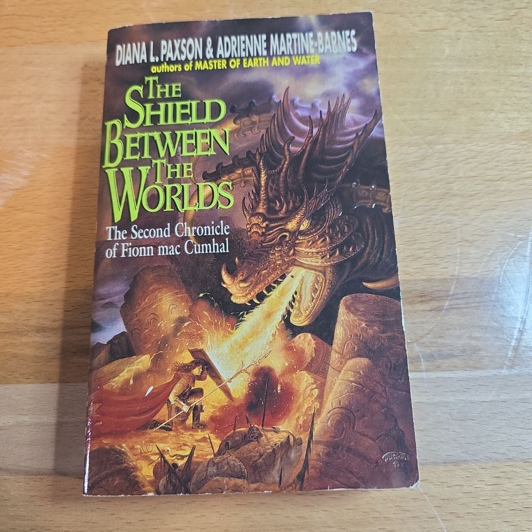 The Shield Between the Worlds by Adrienne Martine-Barnes, Diana L. Paxson
