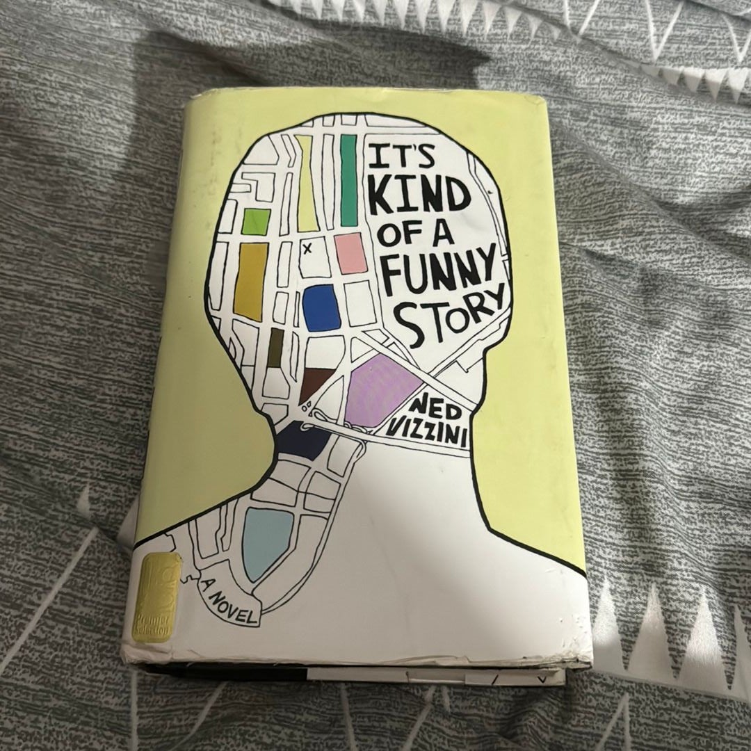 It's Kind of a Funny Story by Ned Vizzini