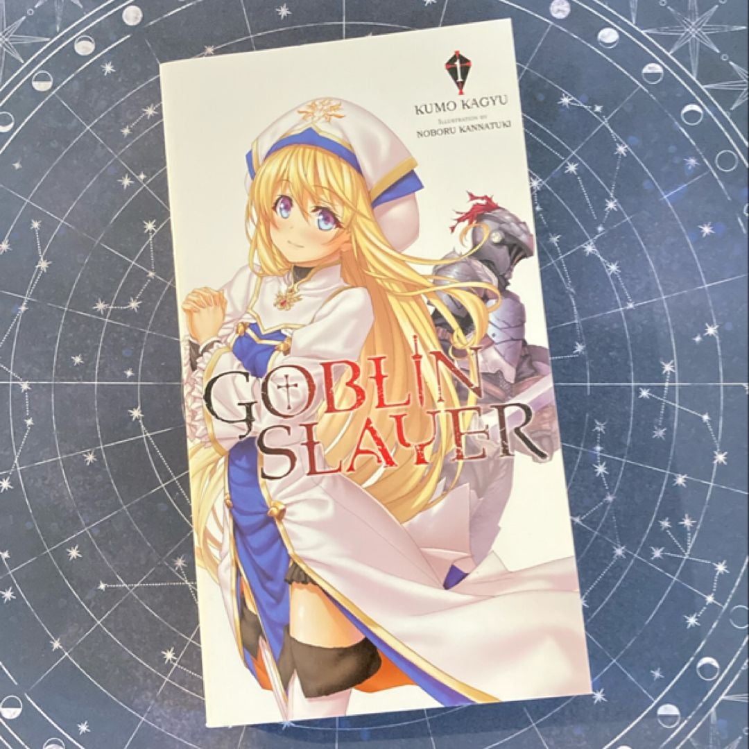 Goblin Slayer, Vol. 1 (light Novel) by Kumo Kagyu, Noboru Kannatuki
