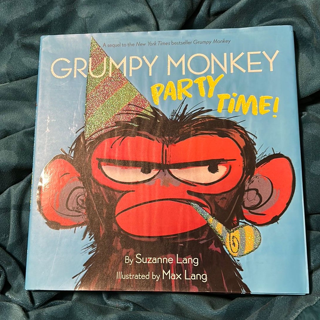 Grumpy Monkey Party Time! by Suzanne Lang