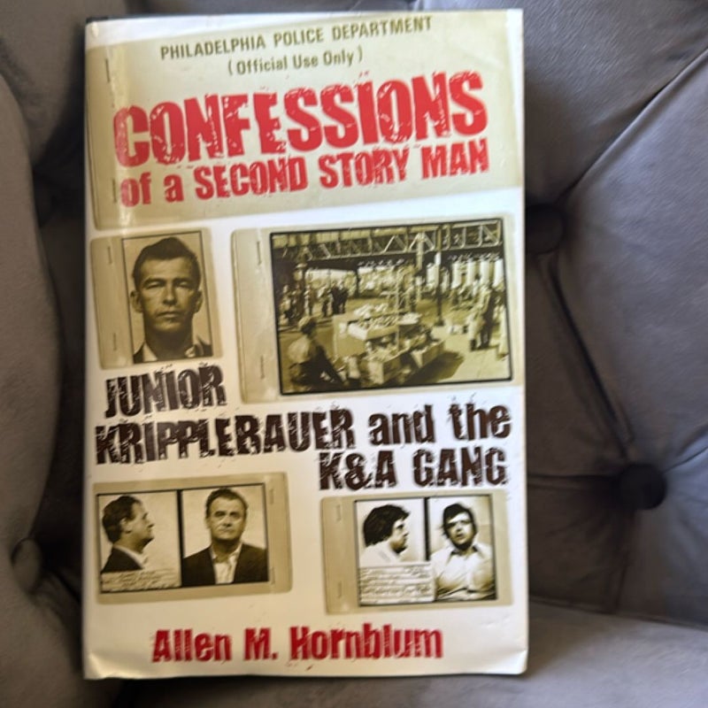 Confessions of a Second Story Man by Allen M. Hornblum
