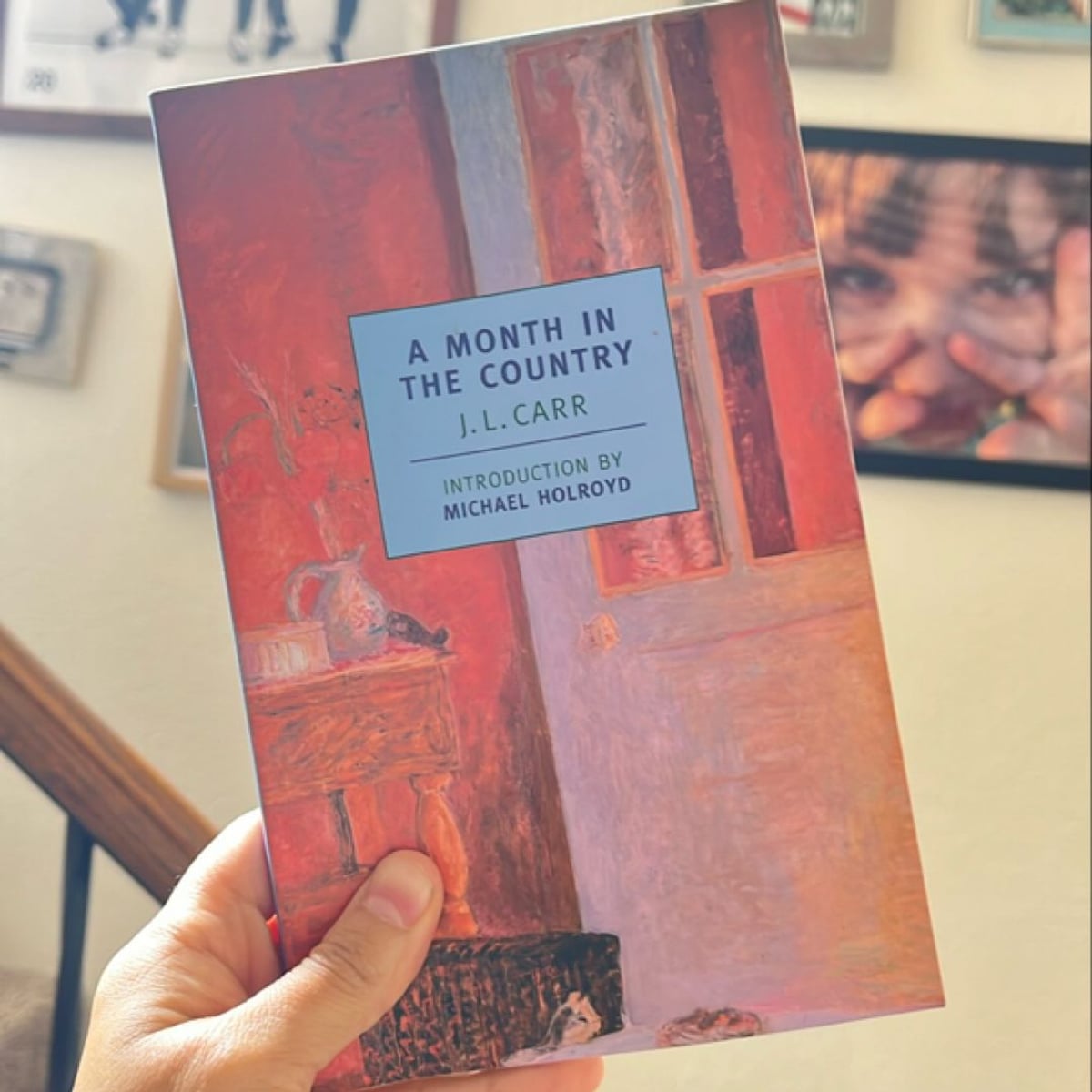 A Month in the Country by J. L. Carr, Michael Holroyd