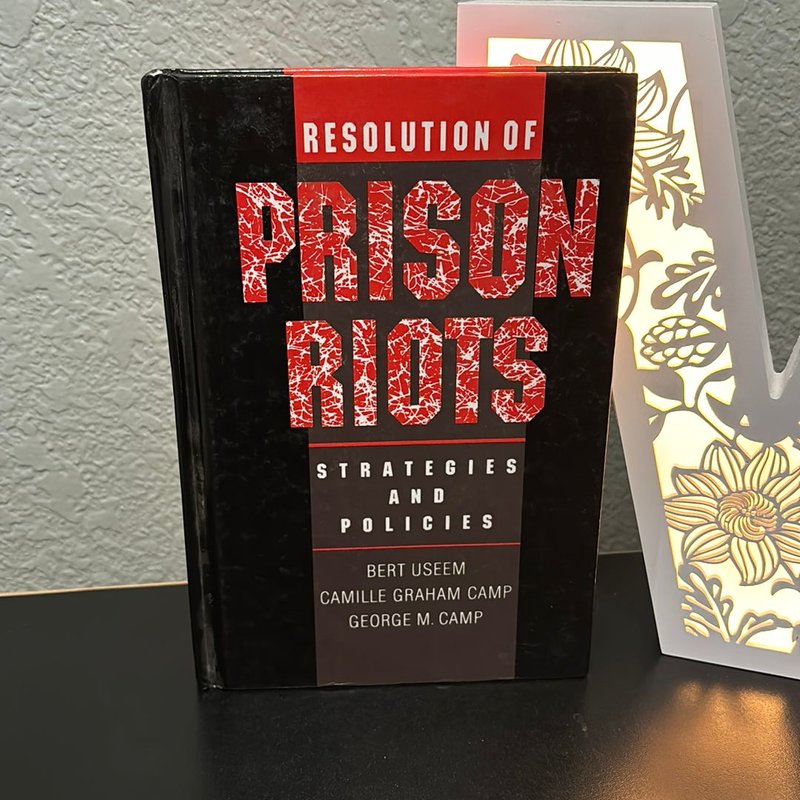 Resolution of Prison Riots by Bert Useem, Hardcover | Pangobooks