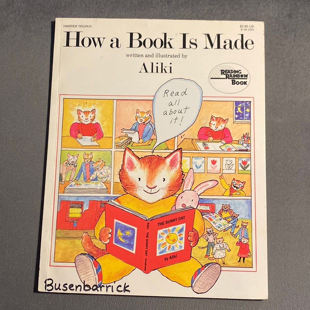 How a Book Is Made by Aliki