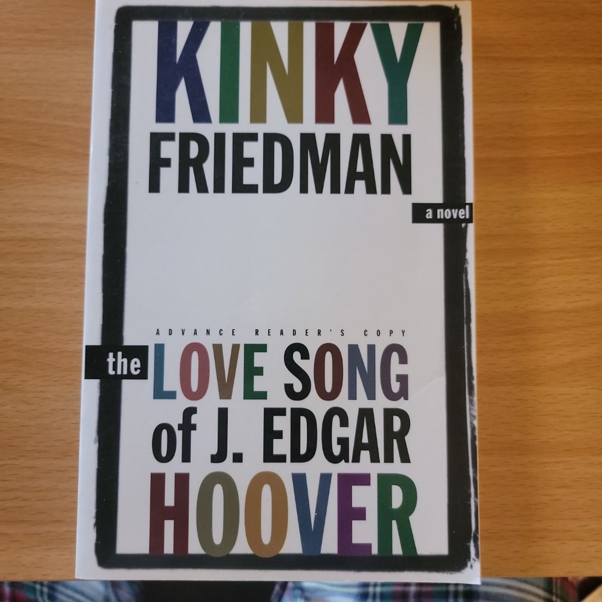 The Love Song of J. Edgar Hoover by Kinky Friedman