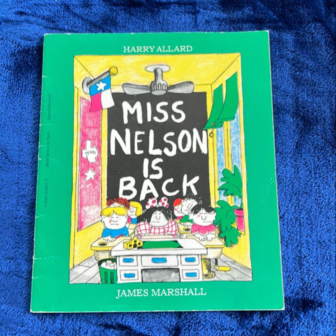 Miss Nelson Is Back by Harry Allard, James Marshall