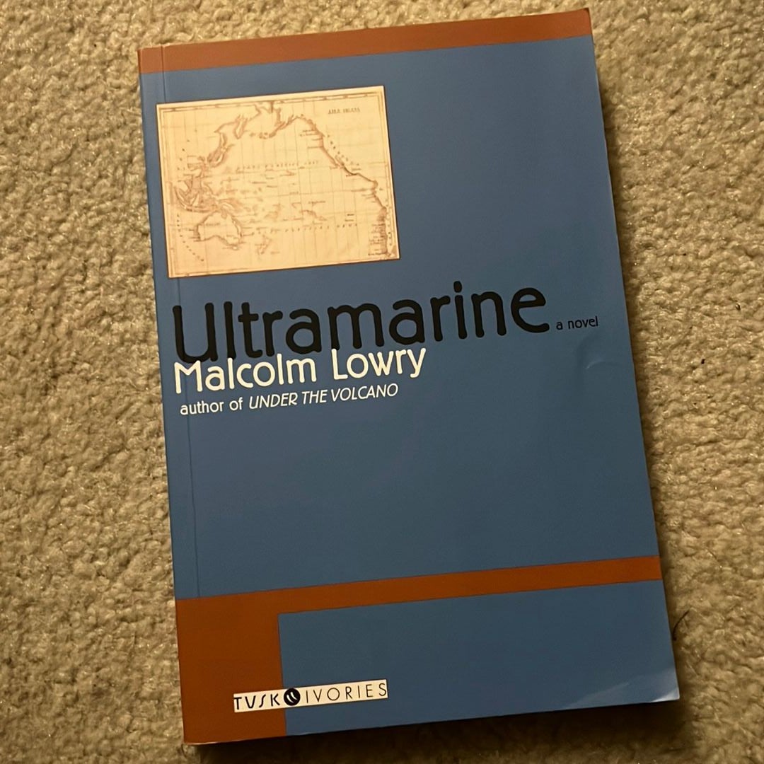 Ultramarine by Malcolm Lowry