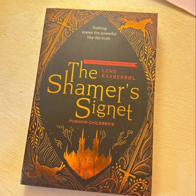 The Shamer's Signet (Shamer Chronicles #2) by Lene Kaaberbol