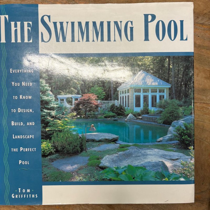 The Swimming Pool Book by Tom Griffiths