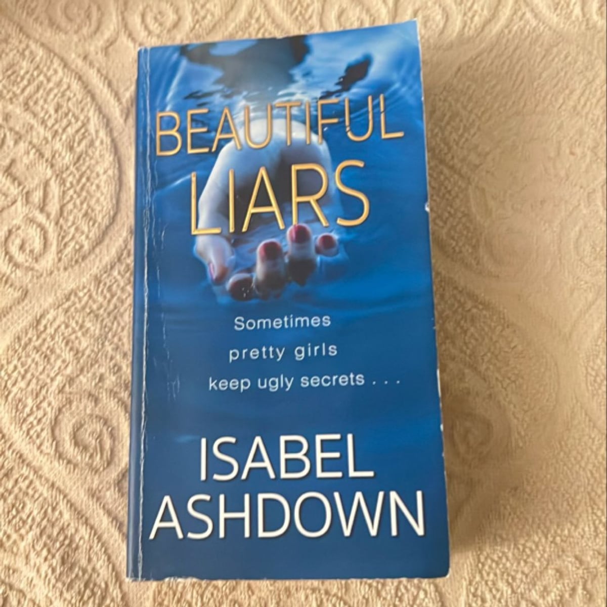 Beautiful Liars by Isabel Ashdown