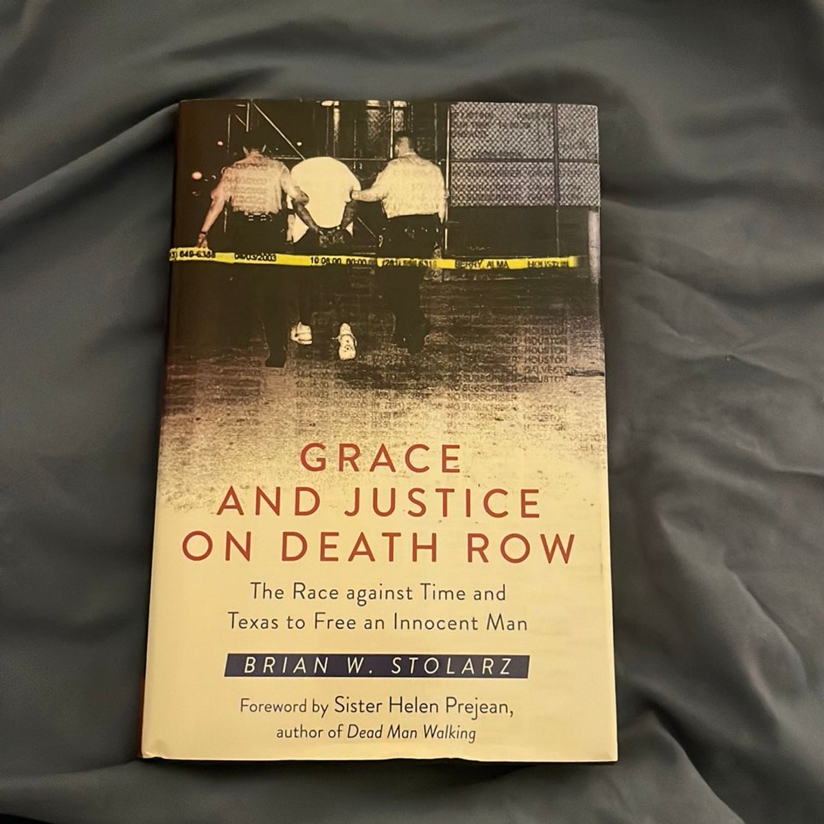 Grace and Justice on Death Row by Brian W. Stolarz