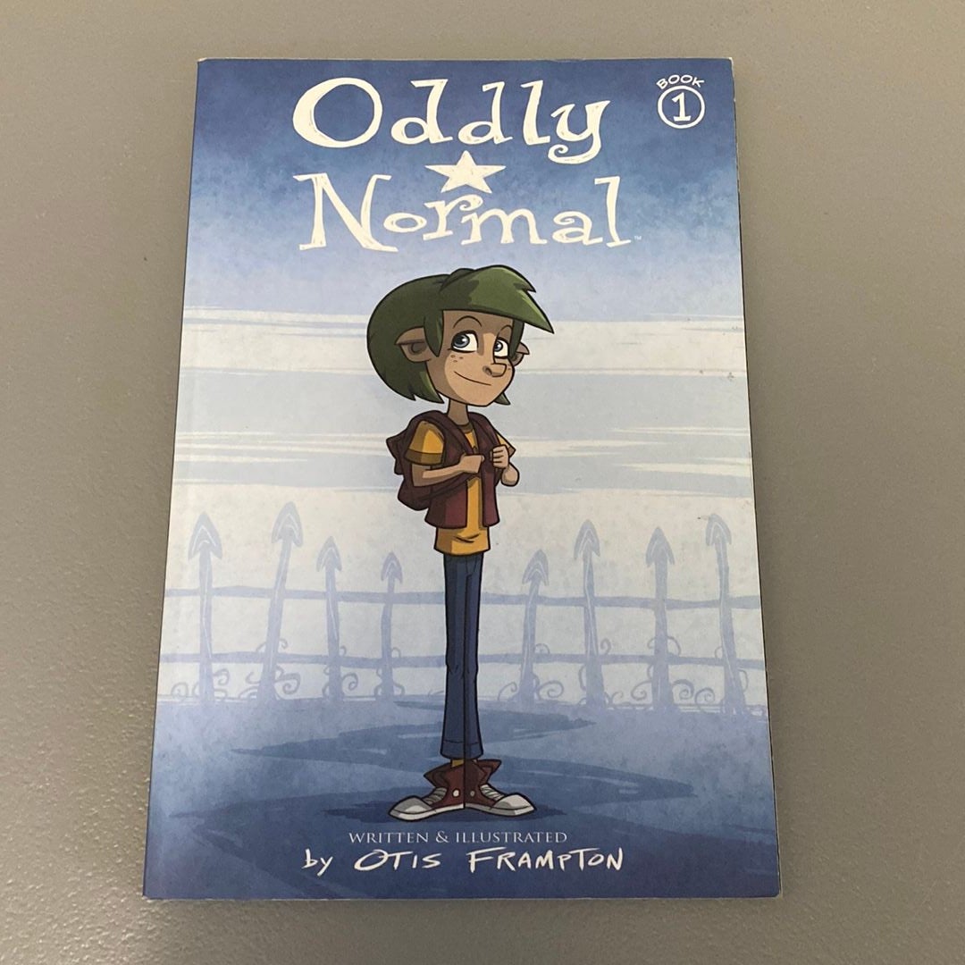 Oddly Normal Book 1 by Otis Frampton